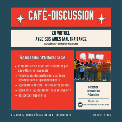 Café-Discussion Virtuel avec SOS Aînés Maltraitance - 17 juin 2024 à ...